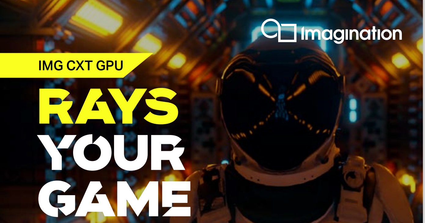 Imagination launches the most advanced ray tracing GPU