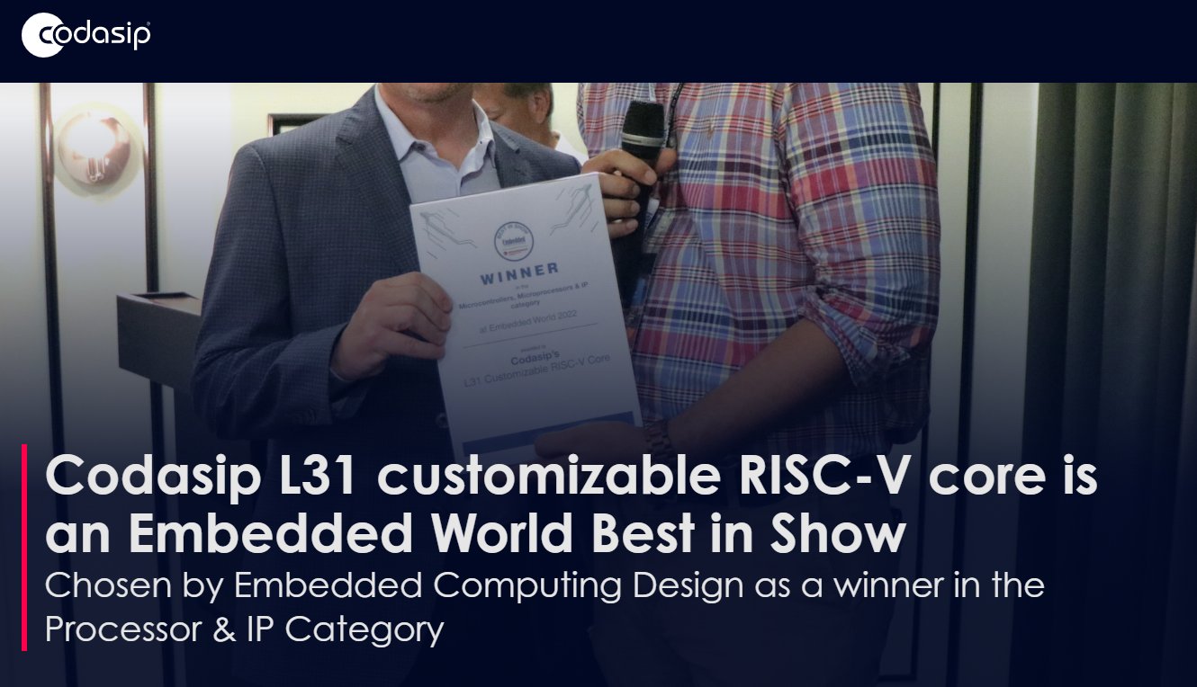Codasip的可定制L31 RISC-V内核荣获Embedded World展会最佳产品大奖