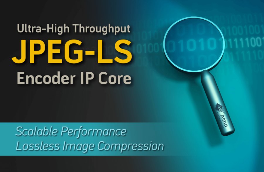 Alma Technologies 通过采用超高吞吐量 - UHT™ 架构提升 JPEG-LS 图像压缩 IP 内核性能