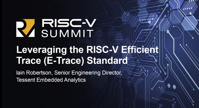 Leveraging The Risc V Efficient Trace E Trace Standard